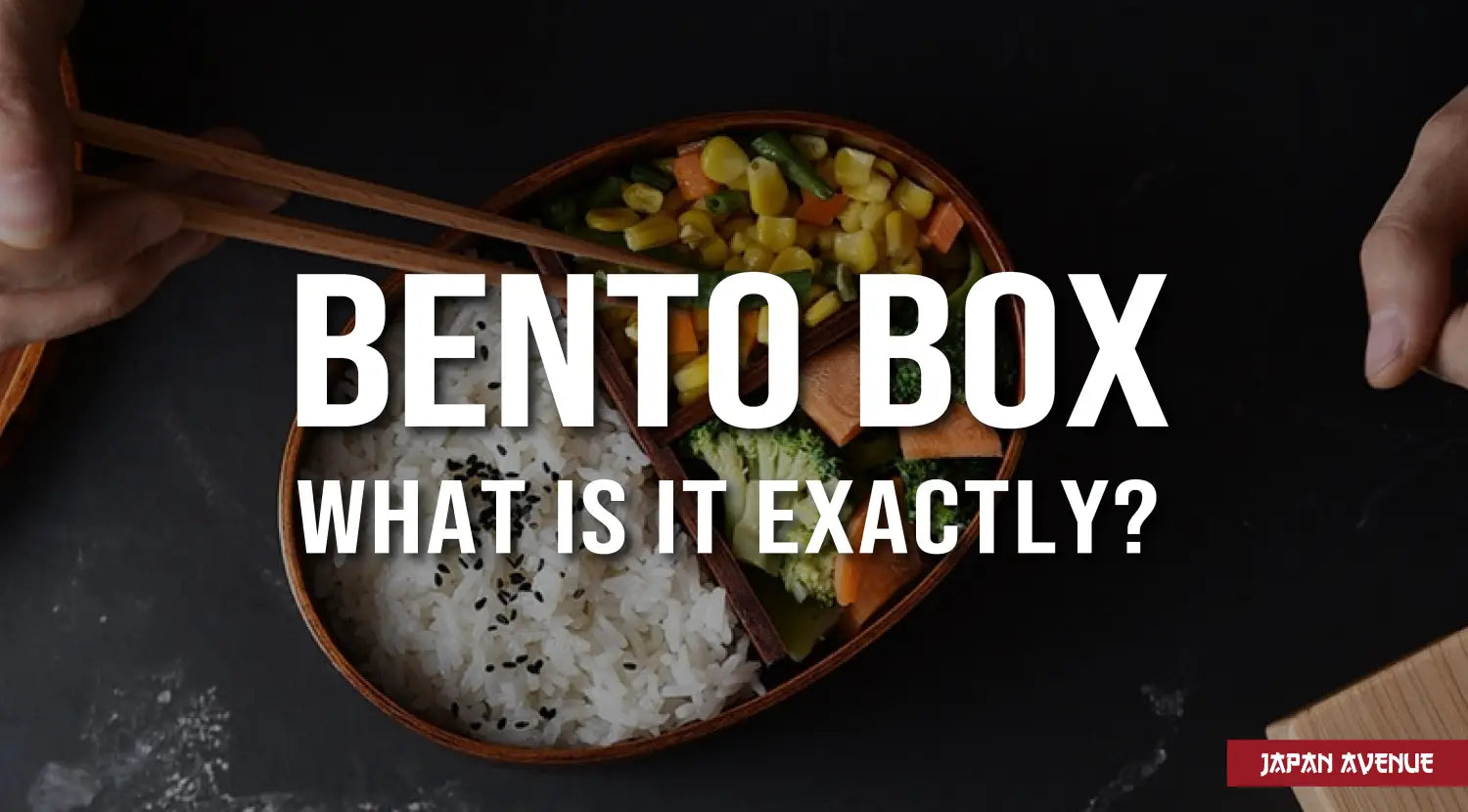 What is a Bento Box ? | Japan Avenue