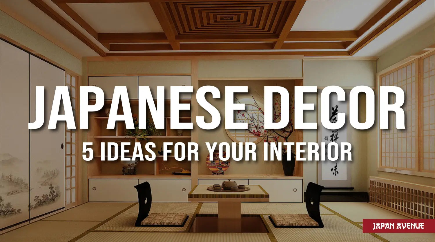 5 Japanese Home Decor Ideas | Japan Avenue